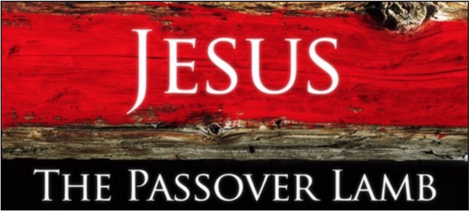 JESUS - The Passover Lamb - House of Ariel Gate