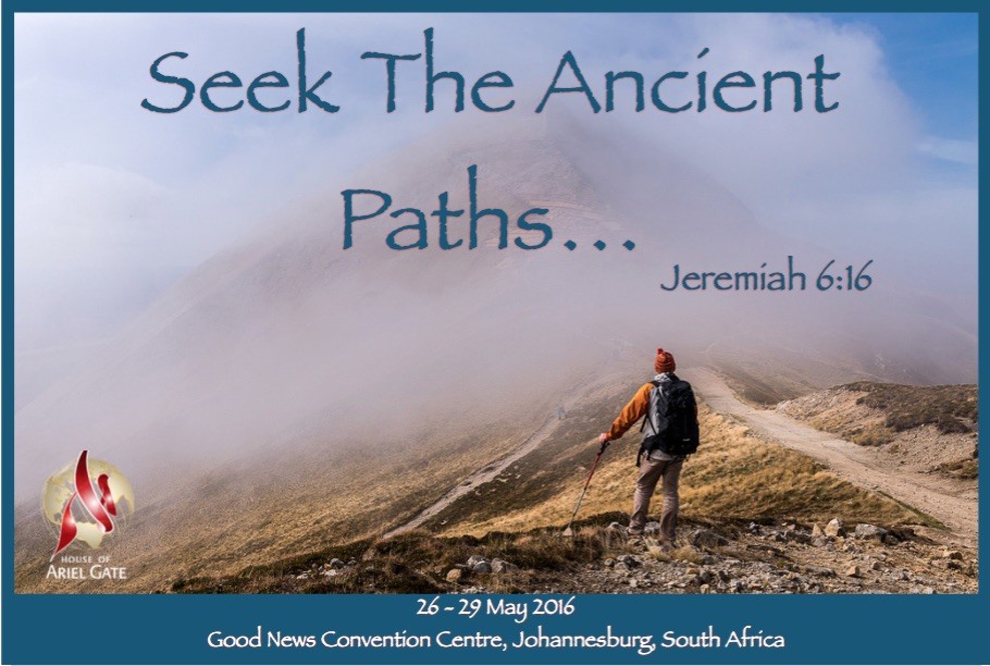 Seek The Ancient Paths... - House of Ariel Gate