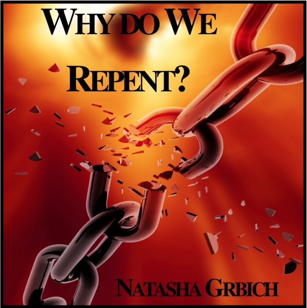 Why Do We Repent? - House of Ariel Gate