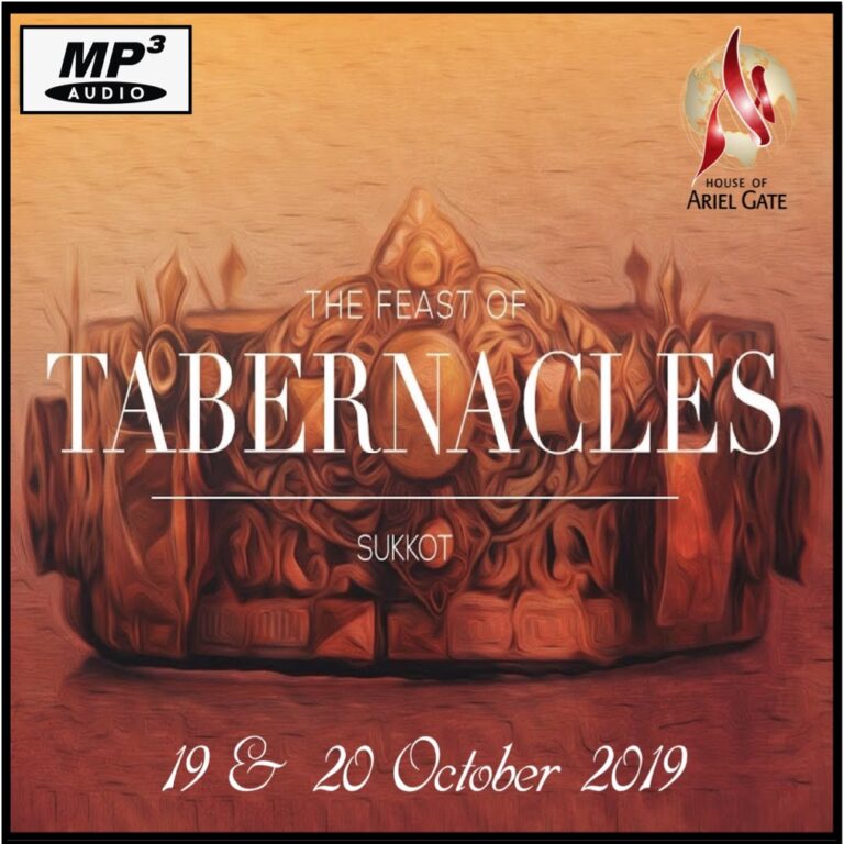 The Feast Of Tabernacles - Sukkot 2019 - House of Ariel Gate
